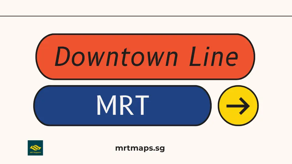 Downtown Line DTL MRT Map & Stations Singapore